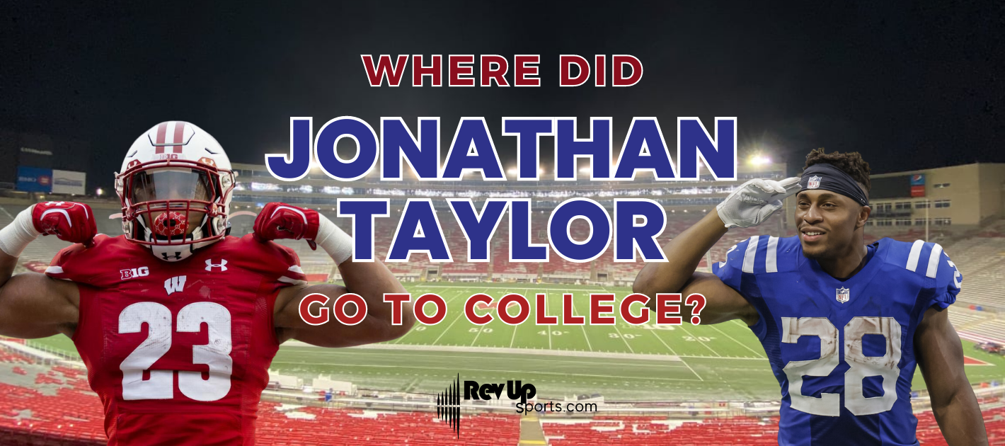 Where Did Jonathan Taylor Go to College? | | RevUp Sports