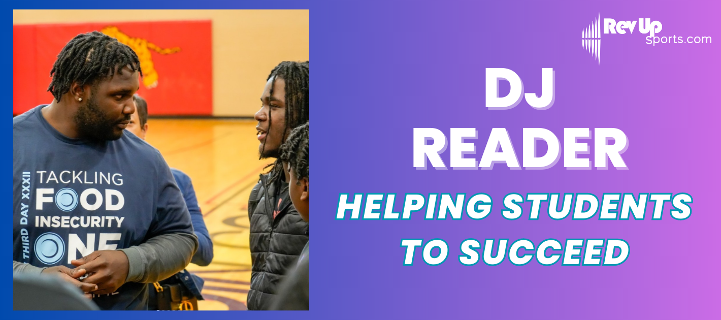 How Is DJ Reader Helping High School Students? | | RevUp Sports