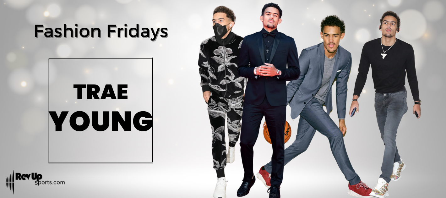 Is Trae Young a Fashion Icon? | RevUpSports.com