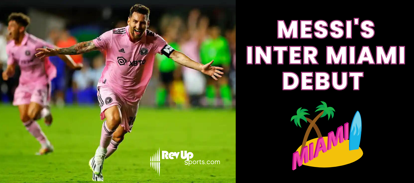 Lionel Messi's Sensational Debut Performance for Inter Miami | RevUpSports.com