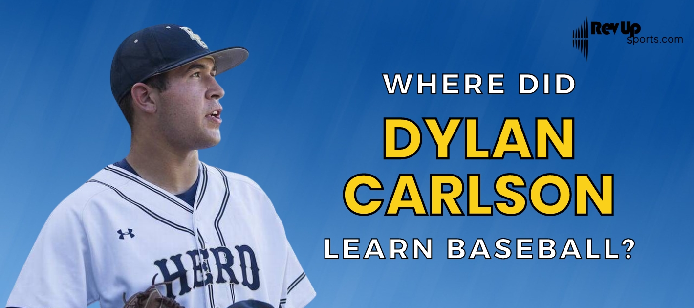 How Did Dylan Carlson Get His Start With Baseball? | | RevUp Sports